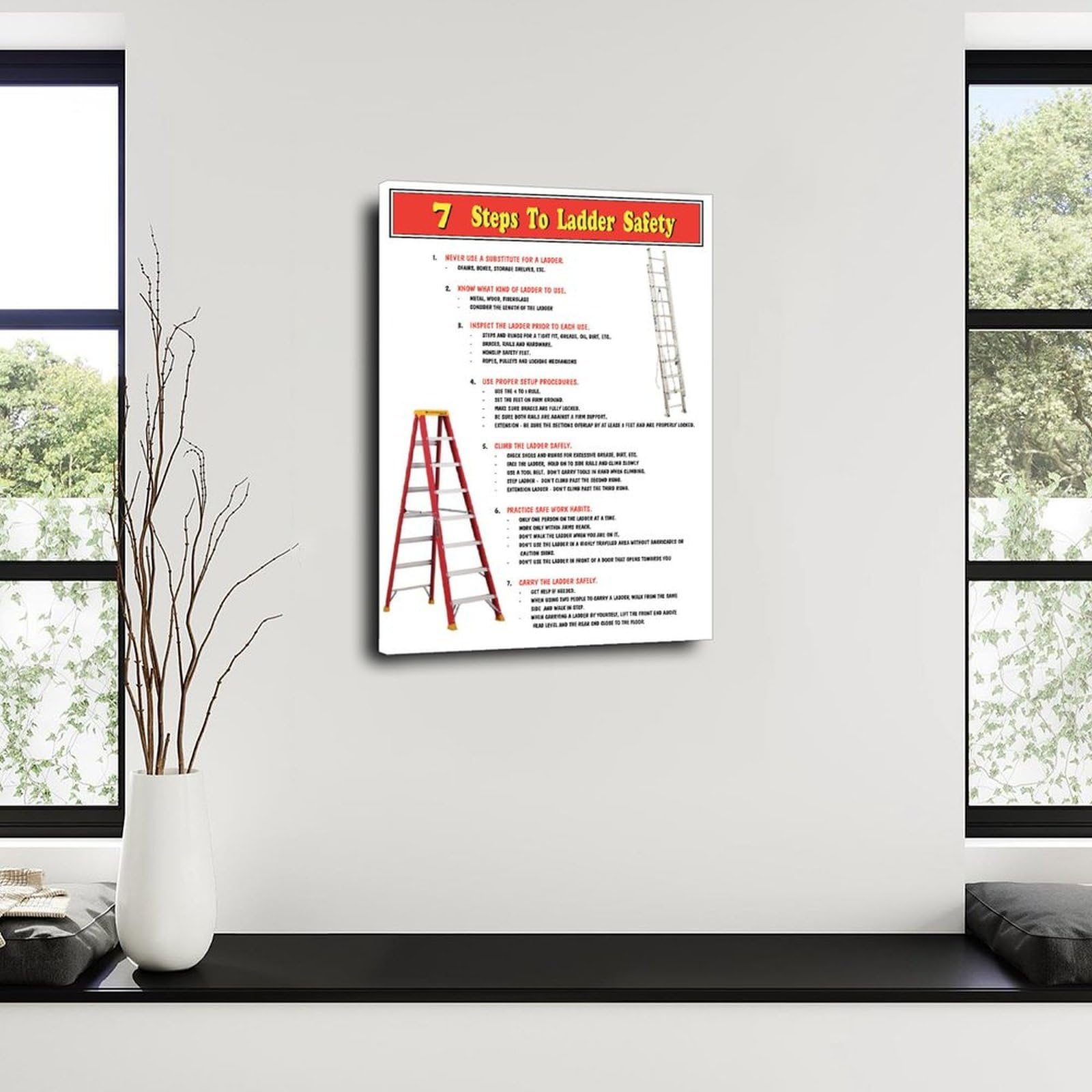 7 Steps For Ladder Safety Workplace Safety Health And Safety Poster