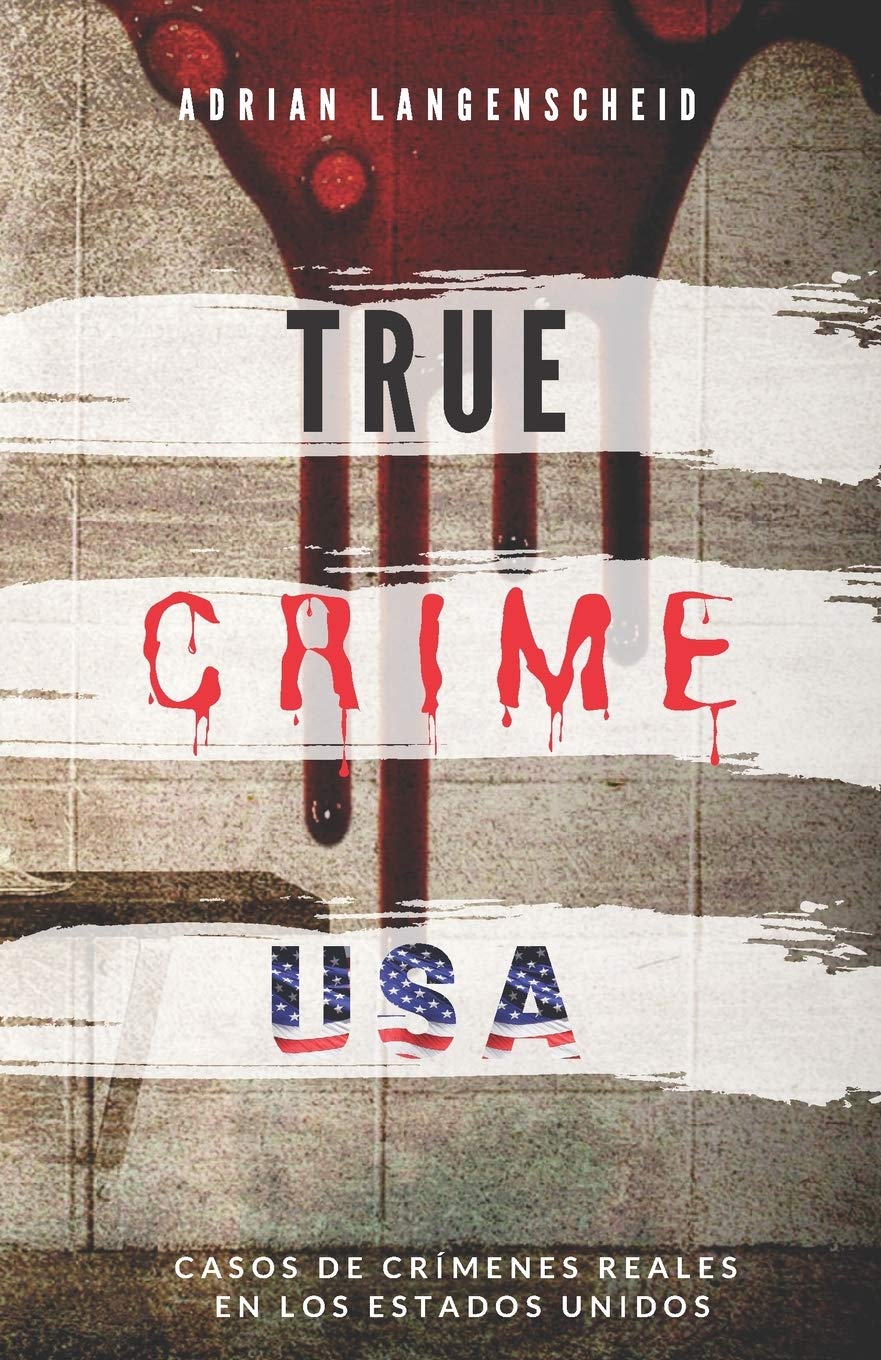 True Crime Usa Casos De Crimenes Reales En Los Estados | Desertcart ...