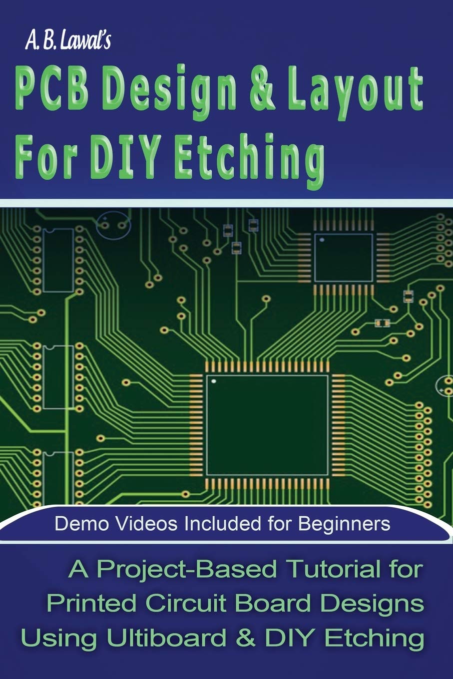 Pcb Design And Layout For Diy Etching A Project Based | Desertcart INDIA