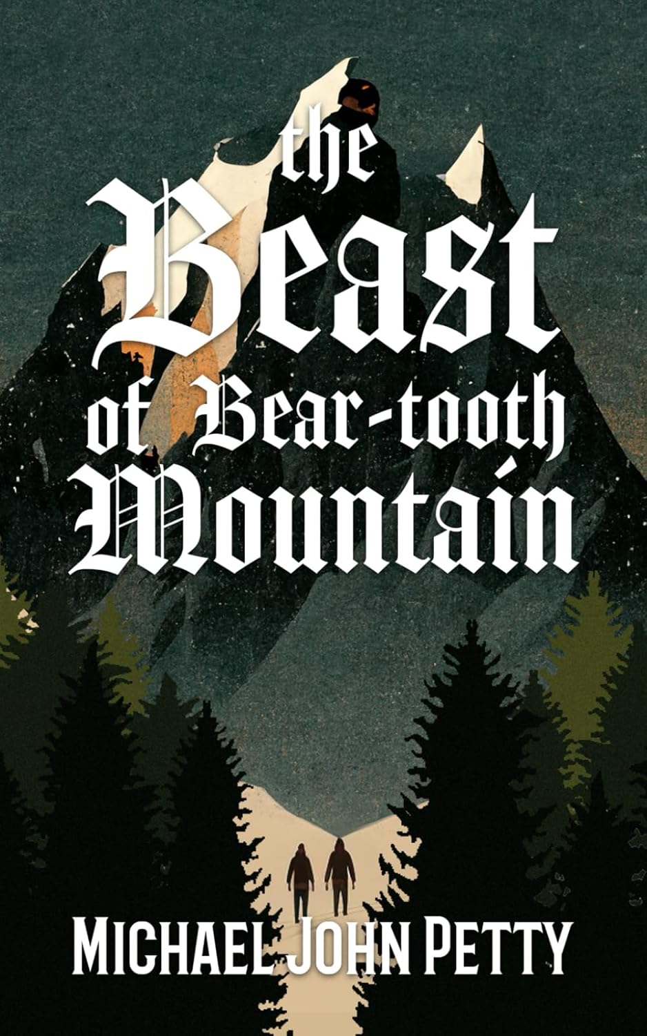 The Beast of Bear-tooth Mountain (The Bear-tooth Mountain Archive ...