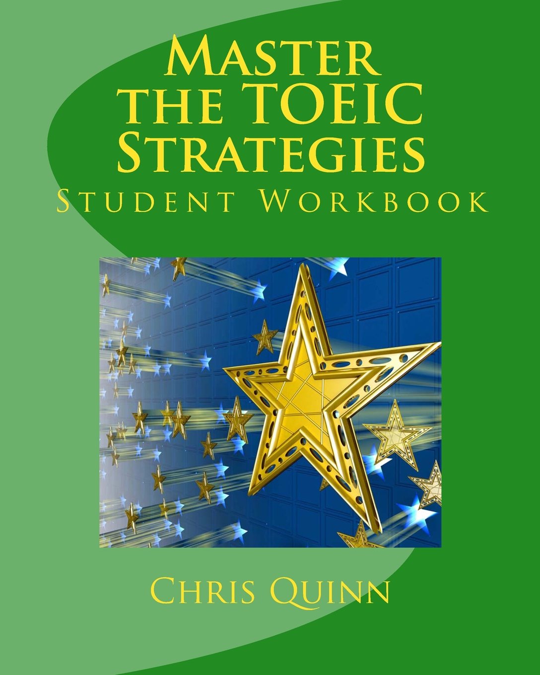 Master the TOEIC: Strategies Student Workbook: Effective Techniques and ...
