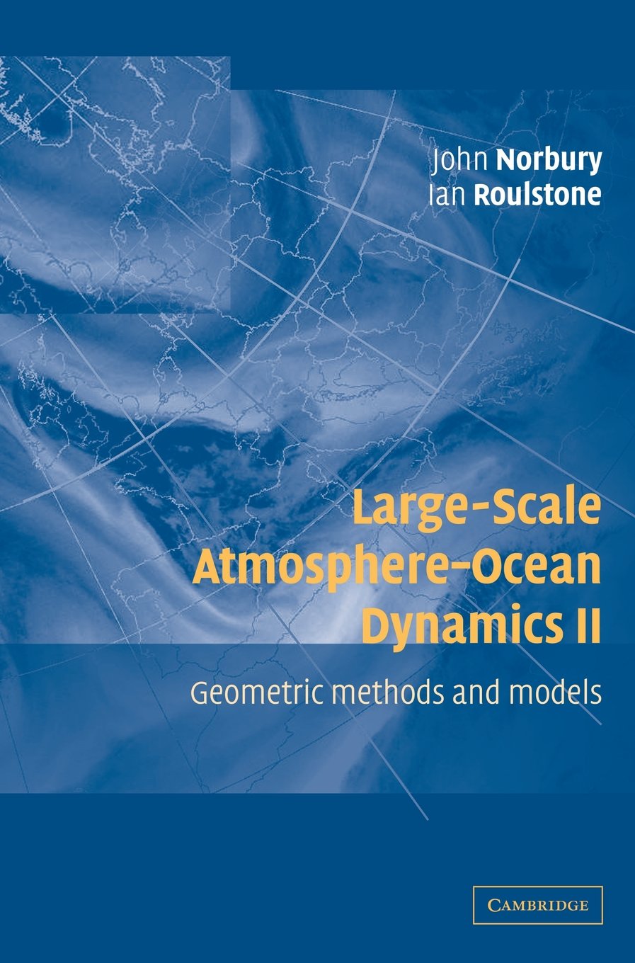 Large-Scale Atmosphere-Ocean Dynamics: 9780132567282: Medicine & Health ...