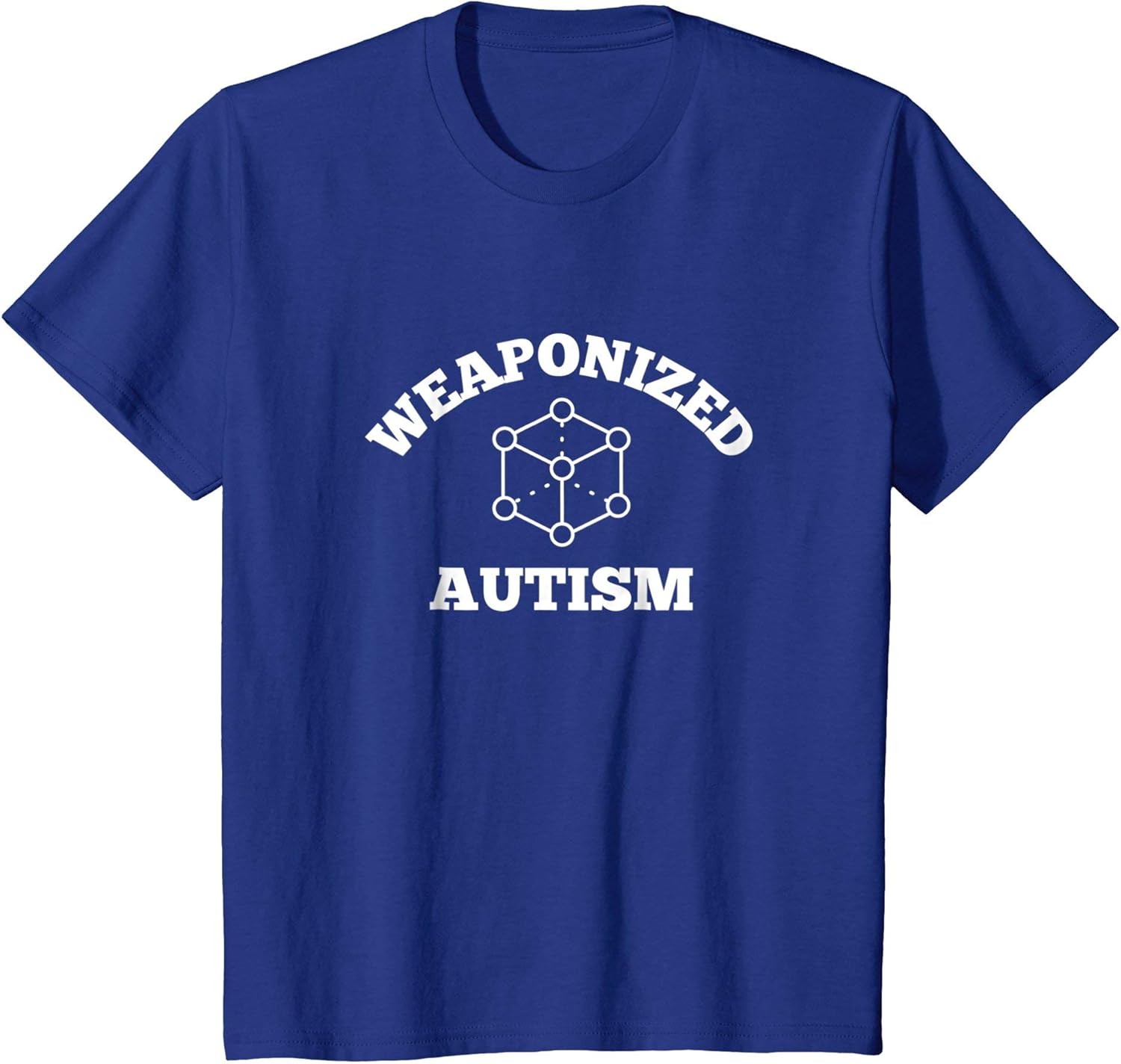Amazon.com: Weaponized Autism Funny T-shirt : Clothing, Shoes & Jewelry