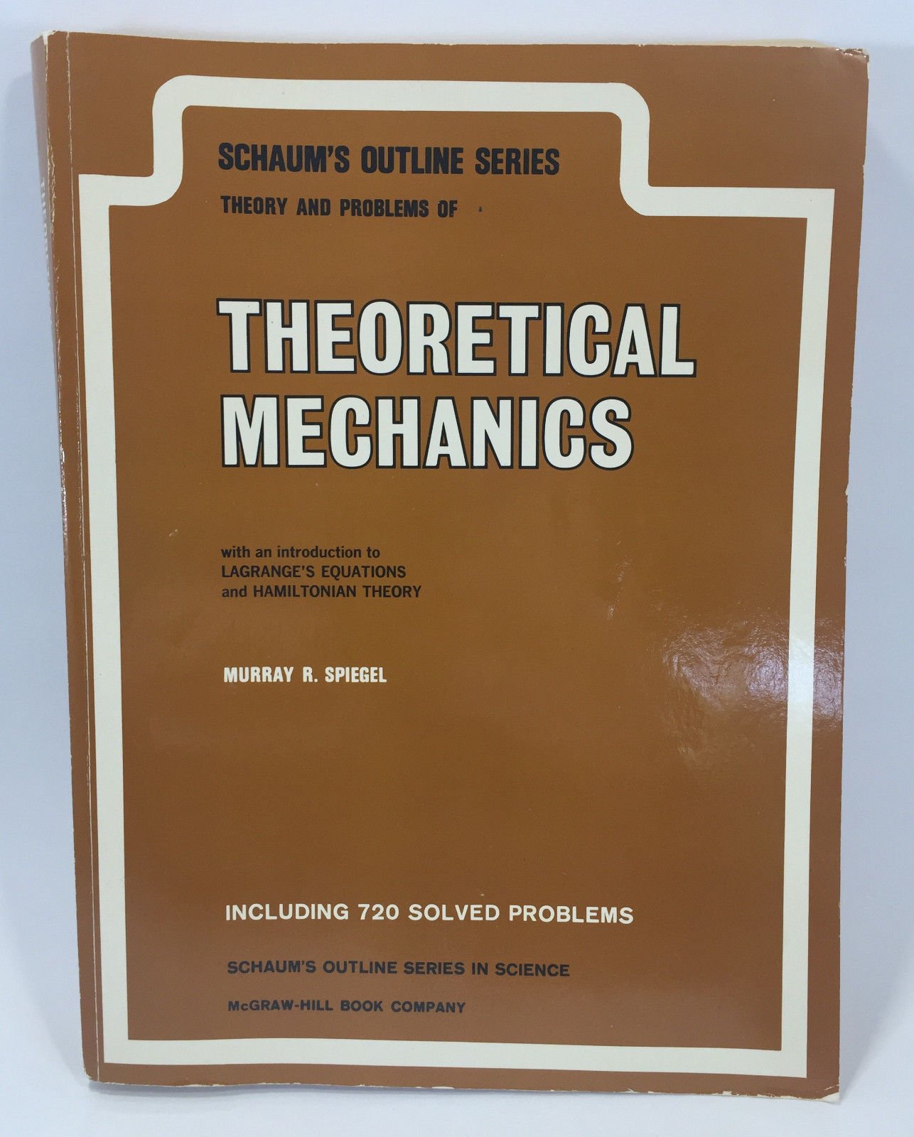 Theoretical Mechanics: Schaum's Outline Series: Spiegel, Murray R ...