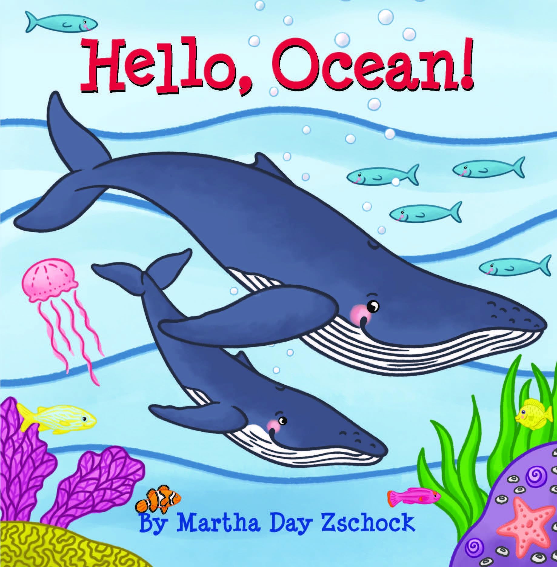 Hello, Ocean!: Zschock, Martha Day: 9781641940535: Amazon.com: Books