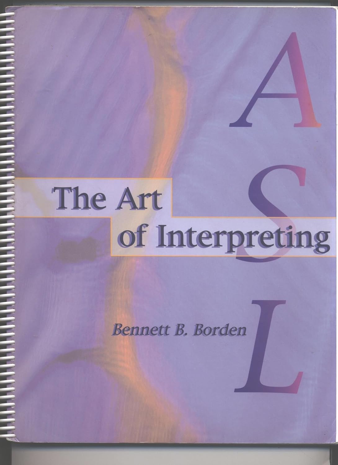 Amazon.com: Art of Interpreting: 9781571823267: Borden, Bennett: Books