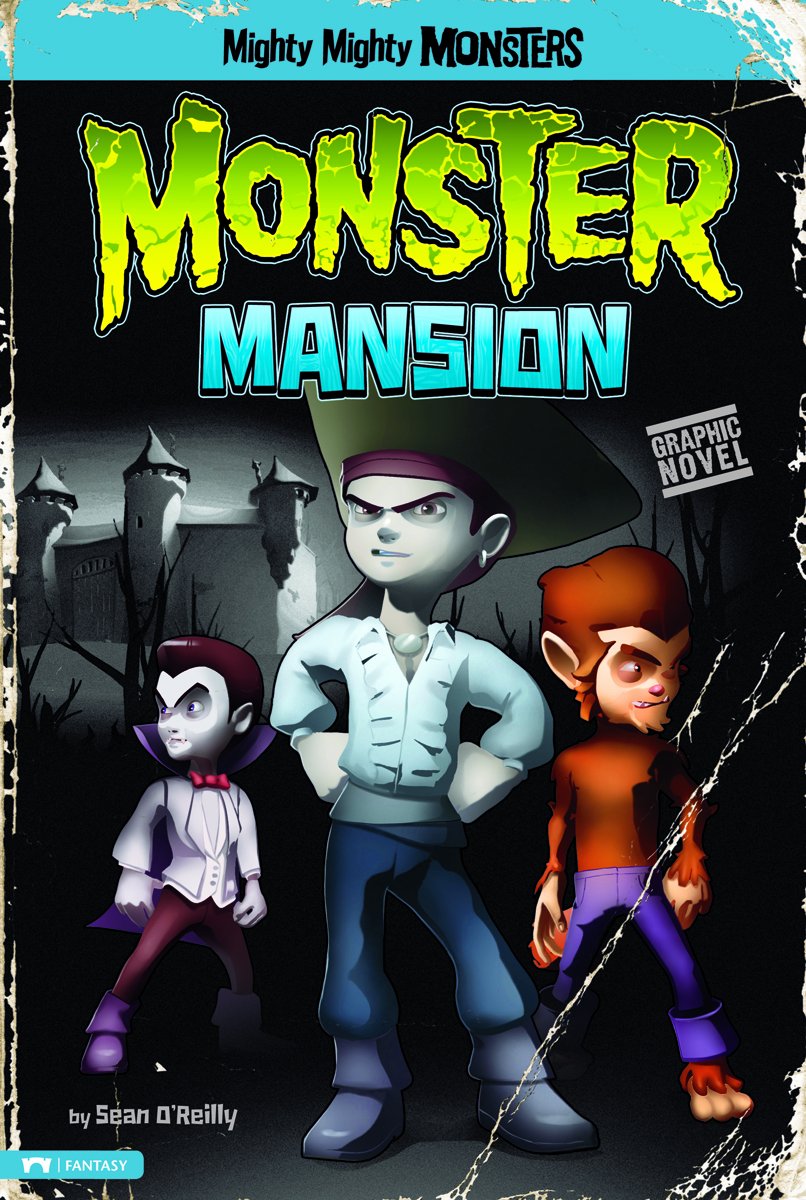 Monster Mansion (Mighty Mighty Monsters): O'Reilly, Sean, Arcana Studio ...