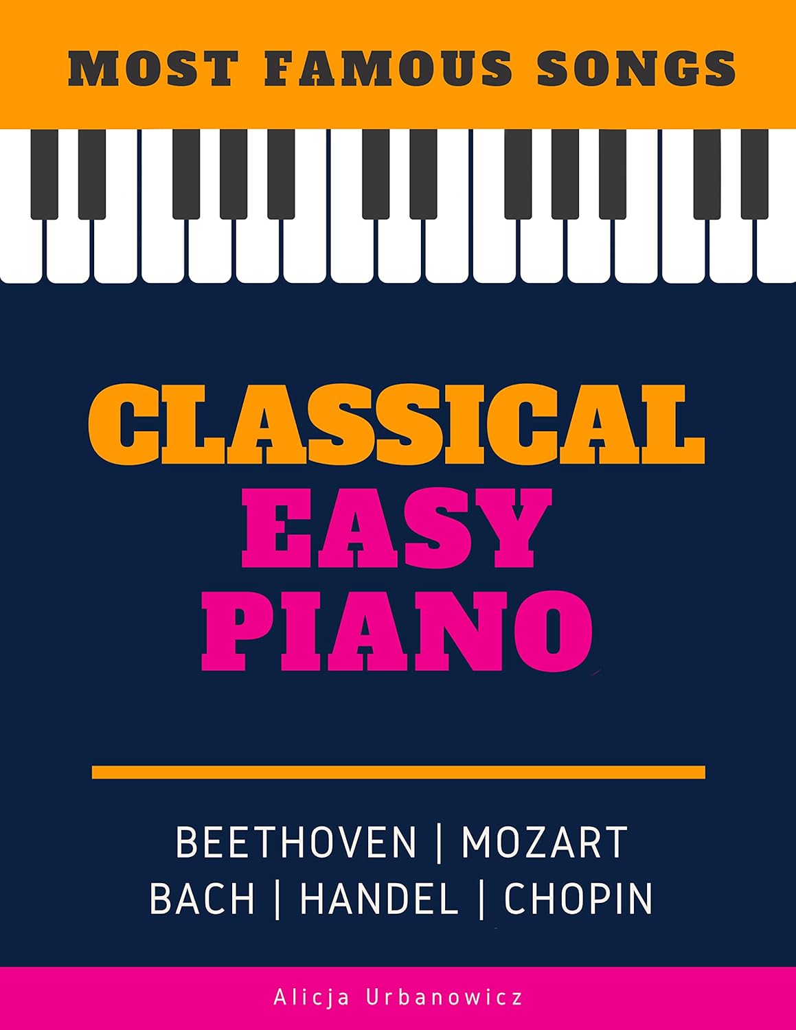 Classical Easy Piano Book I Most Famous Songs I Beethoven Mozart Bach ...