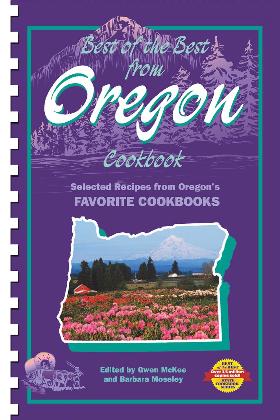 Best of the Best from Oregon Cookbook: Selected Recipes from Oregon's ...