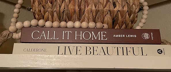 Call It Home: The Details That Matter: Lewis, Amber, Degges, Shade ...