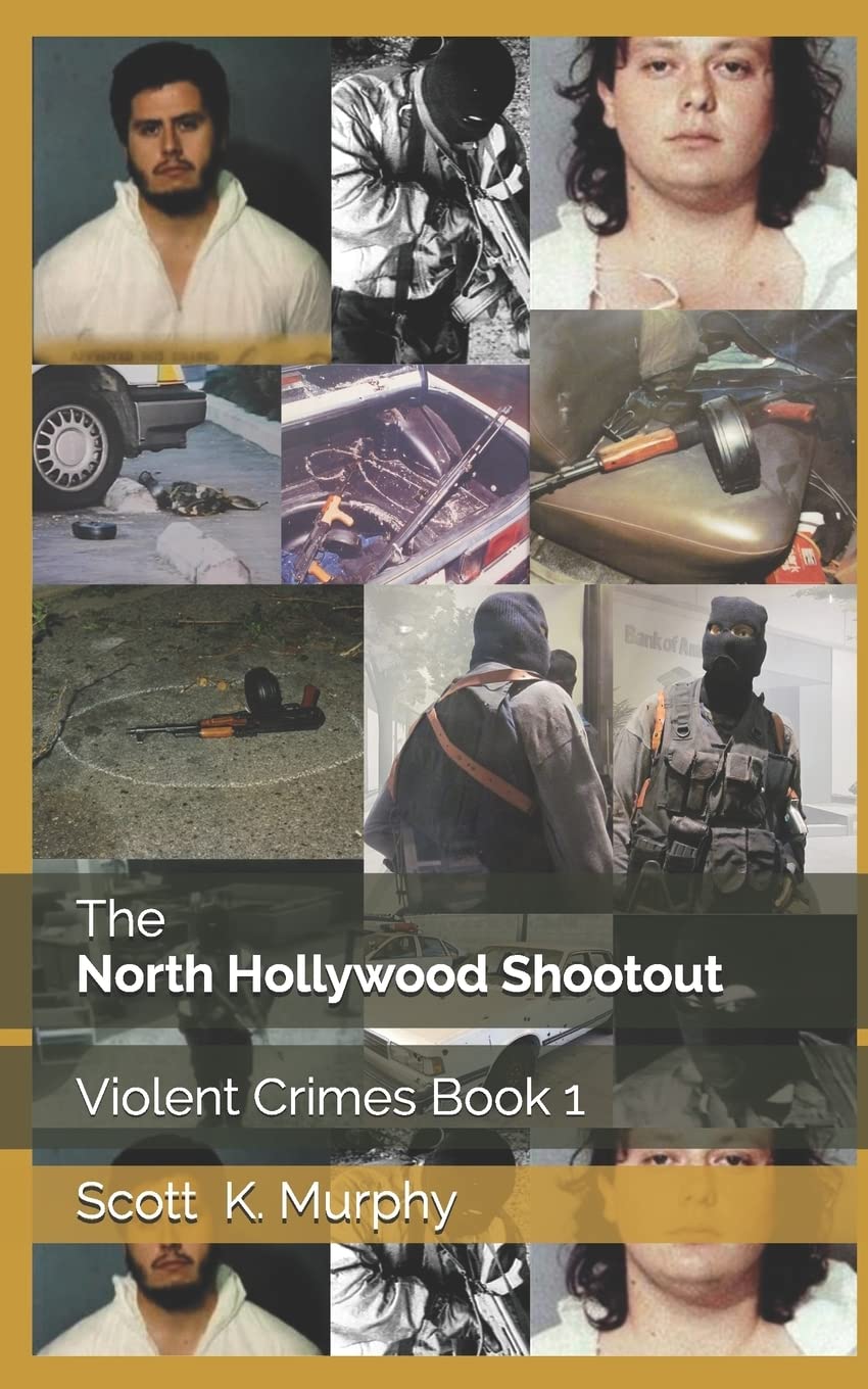 Amazon | The North Hollywood Shootout (Violent Crimes) | Murphy, Scott ...