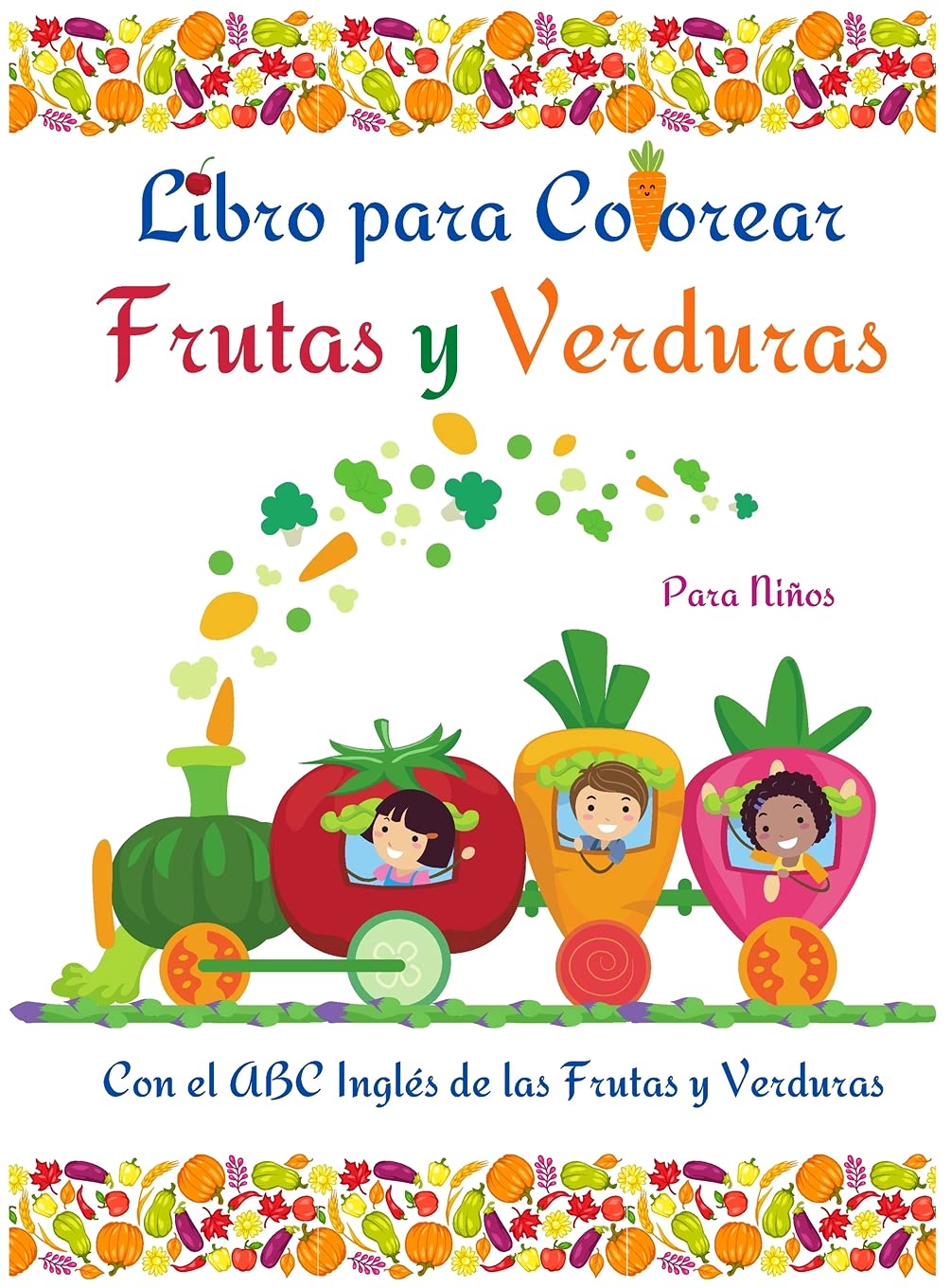 Buy Libro para Colorear Frutas y Verduras: Libro para colorear de ...