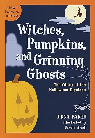 Amazon.com: Witches, Pumpkins, and Grinning Ghosts: The Story of the ...