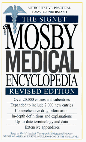 Mosby Medical Encyclopedia, The Signet: Revised Edition: Mosby, C. V ...
