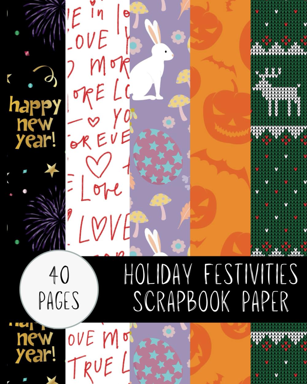 Year-Round Festivities: Holiday Paper: 40 Pages of Crafting Scrapbook ...