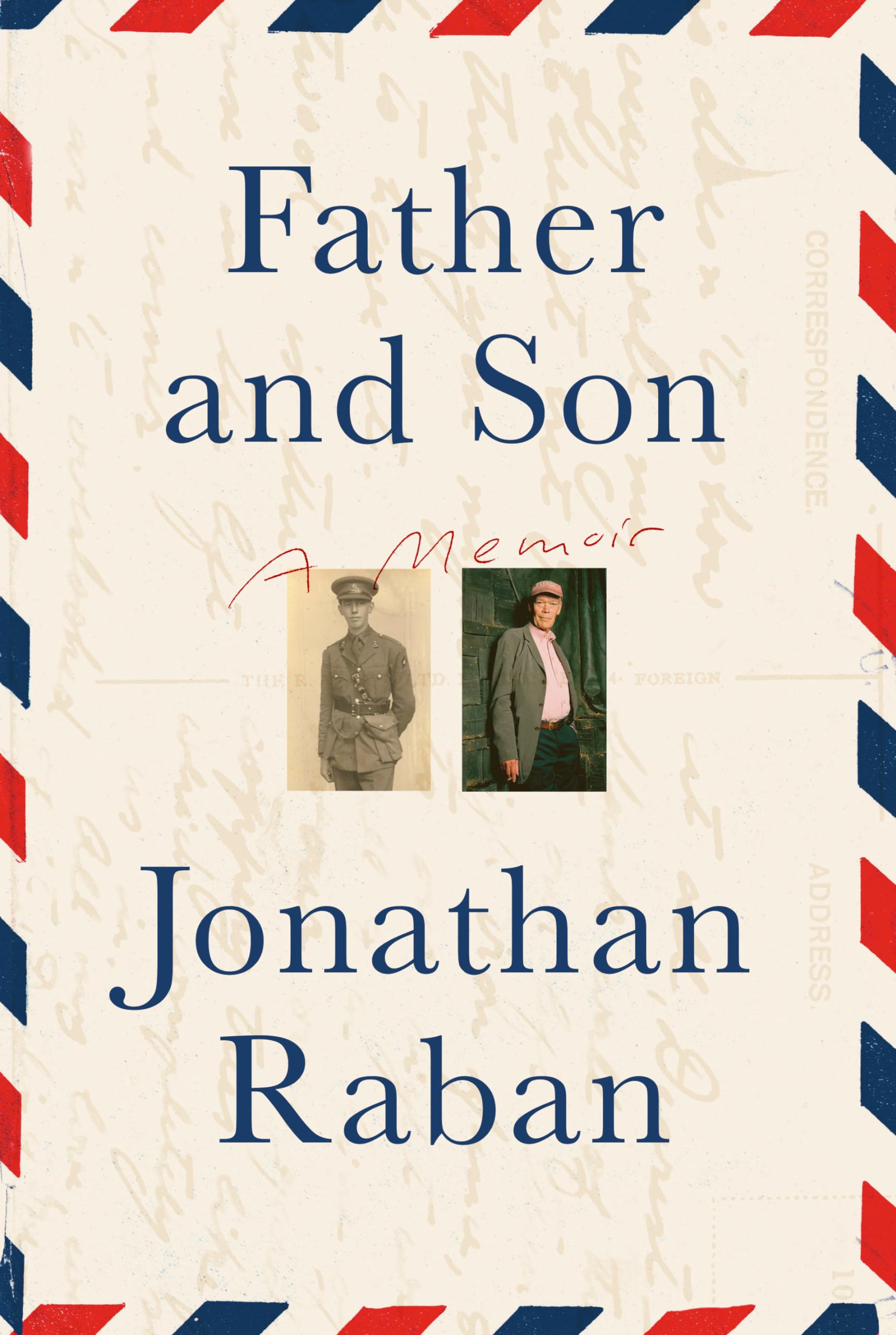 Amazon.com: Father and Son: A Memoir: 9780375422454: Raban, Jonathan: Books