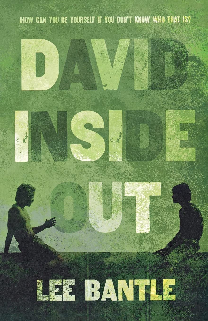 Amazon.com: David Inside Out: 9781250104281: Bantle, Lee: Books
