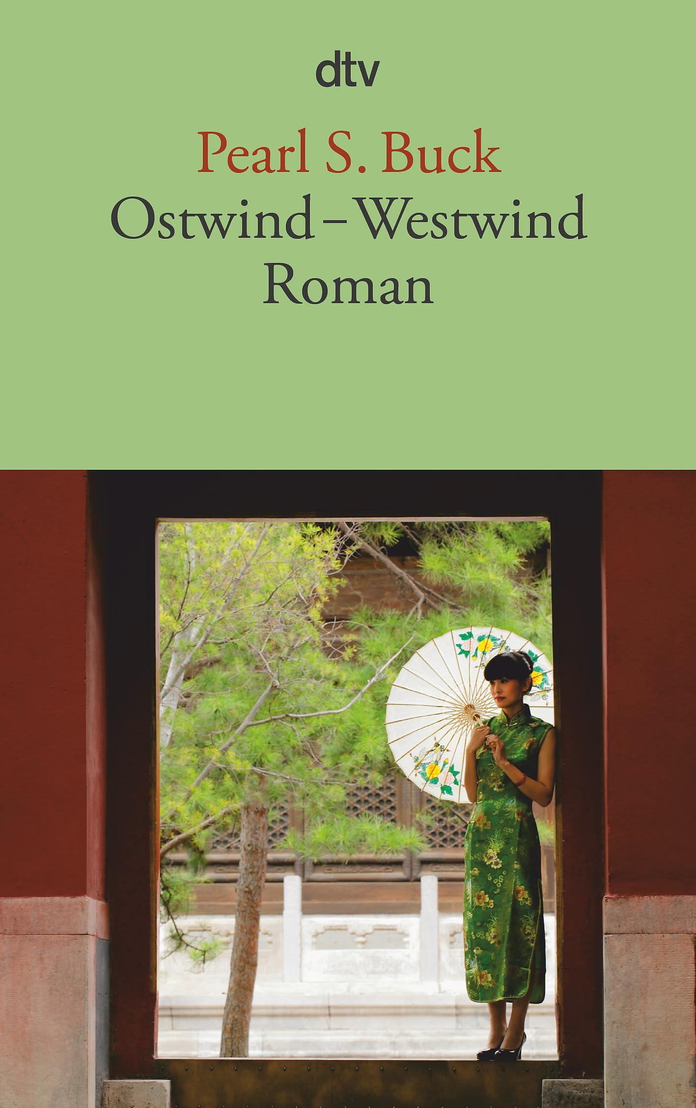 Ostwind - Westwind: Roman : Buck, Pearl S., Hoffmann, Richard, Polzer ...