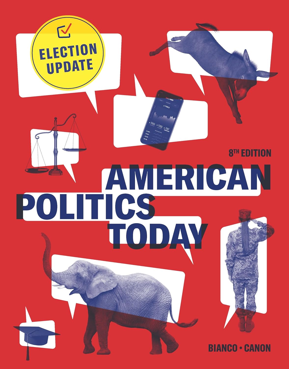 American Politics Today: Election Update: Bianco, William T., Canon ...