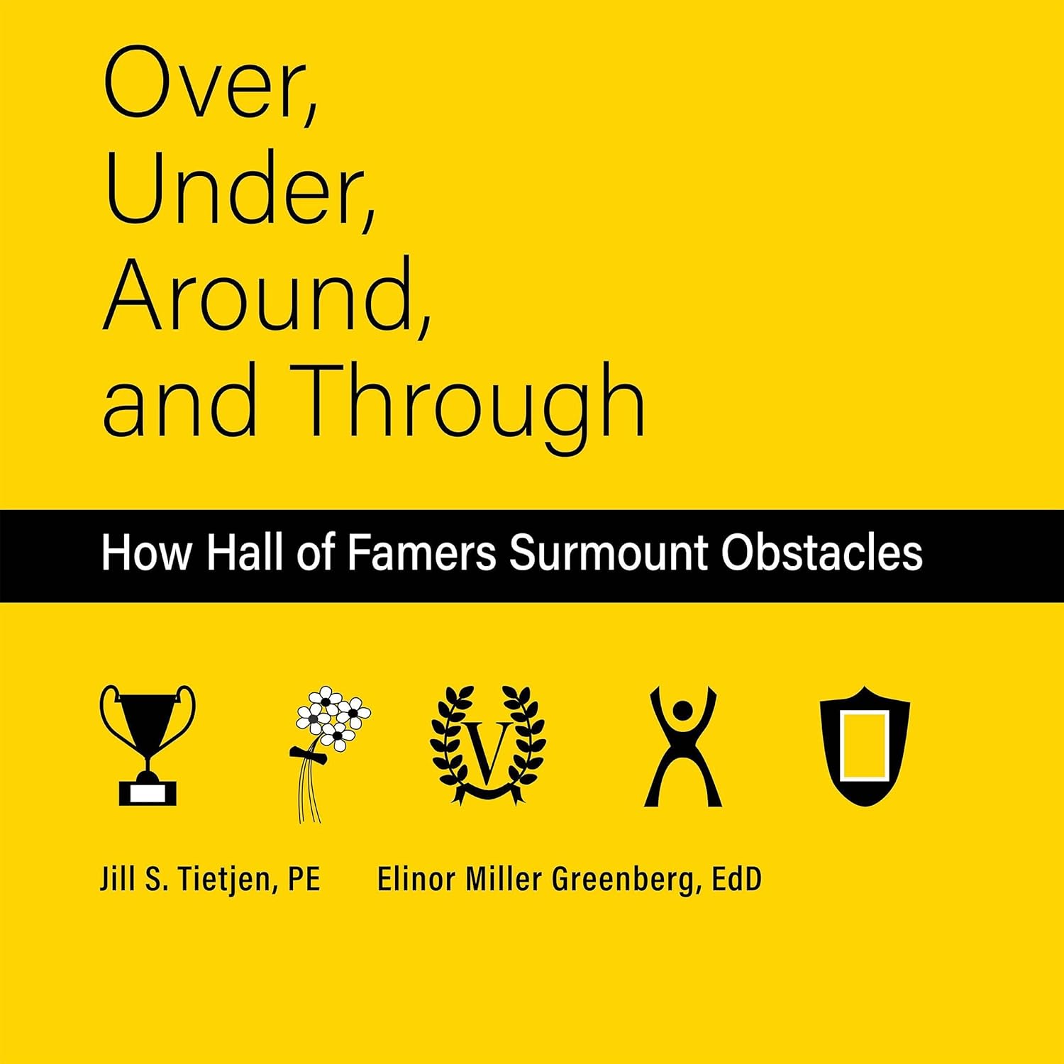 Amazon.com: Over Under Around and Through: How Hall of Famers Surmount ...