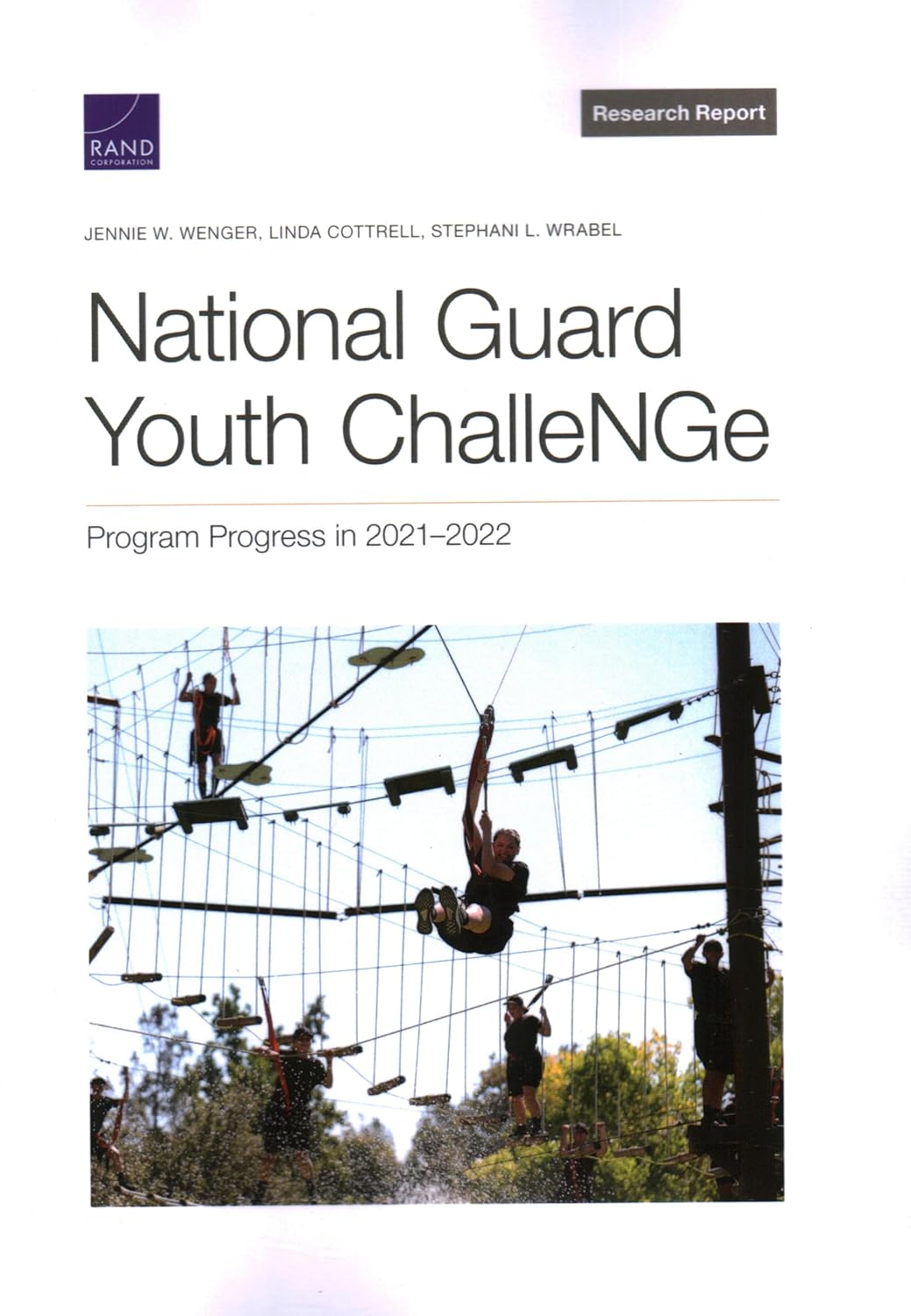 National Guard Youth ChalleNGe: Program Progress in 2021–2022 (Rand ...