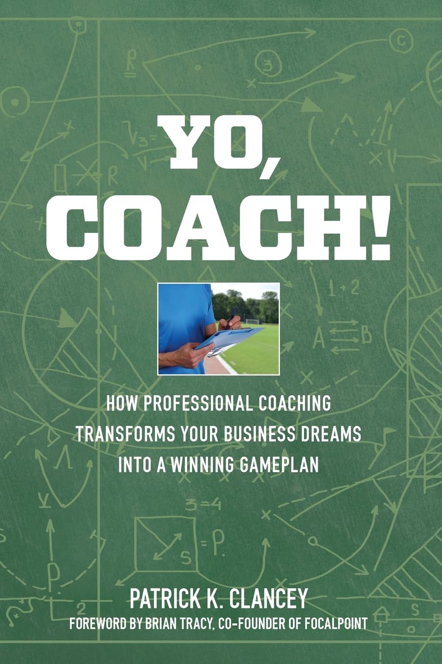 Amazon.com: Yo, Coach! How Professional Coaching Transforms Your ...
