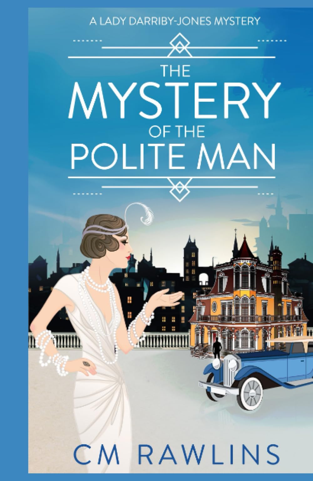 Amazon.com: The Mystery of the Polite Man: A 1920s Murder Mystery (A ...