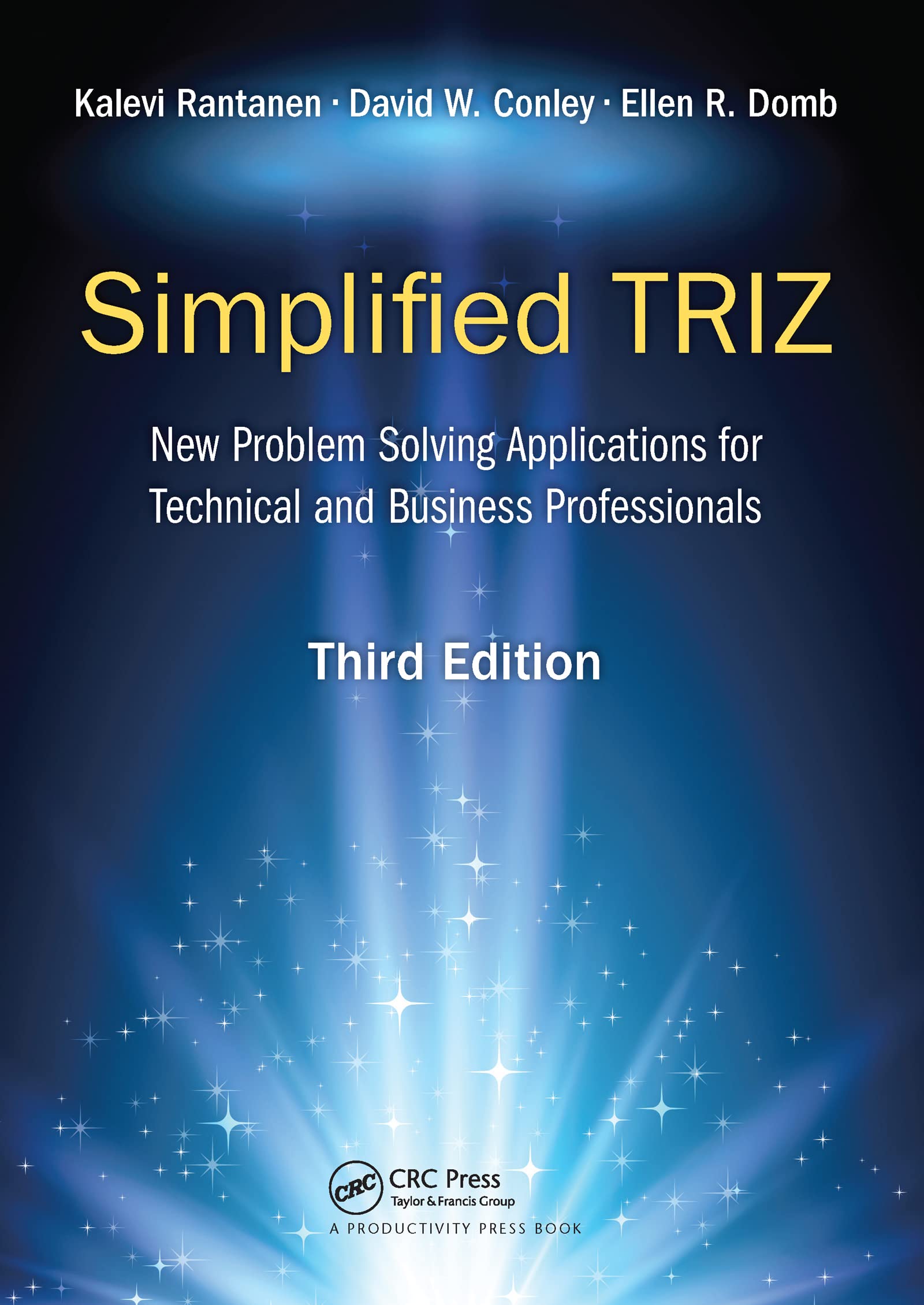 Simplified TRIZ: New Problem Solving Applications for Technical and ...