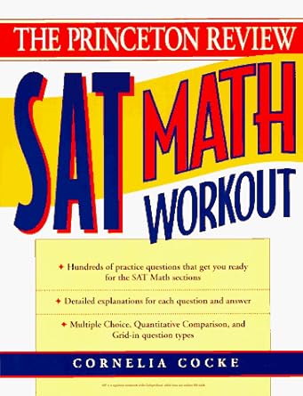 Princeton Review: SAT Math Workout: Princeton Review: 9780679753636 ...