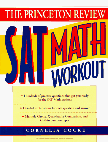 Princeton Review: SAT Math Workout: Princeton Review: 9780679753636 ...