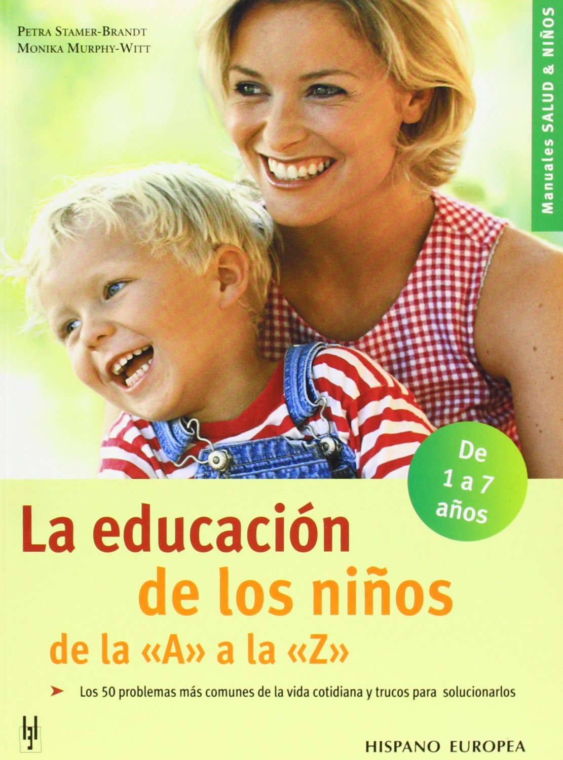 La educación de los niños de la "A" a la "Z" (Salud & niños) : Stamer ...