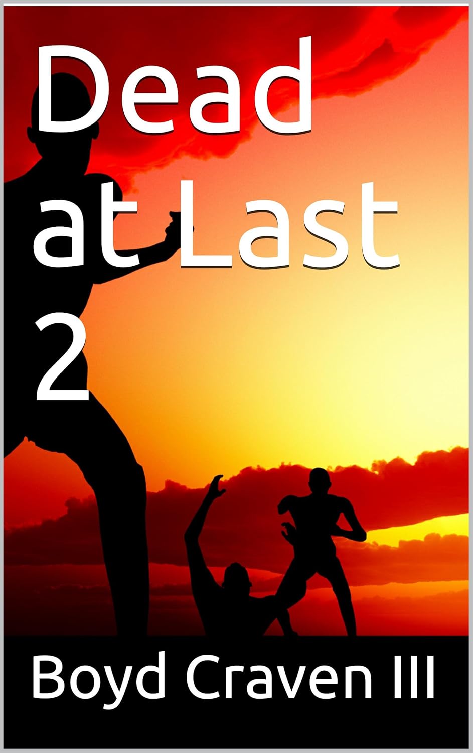 Amazon.com: Dead at Last 2 (Payback) eBook : Craven III, Boyd: Kindle Store