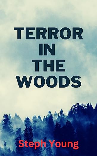 Amazon.com: TERROR IN THE WOODS: Disappearing & Missing people. True Stories.: Unexplained ...
