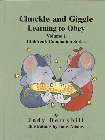 Chuckle And Giggle Learning To Obey Vol. 1: Childrens Companion Series ...