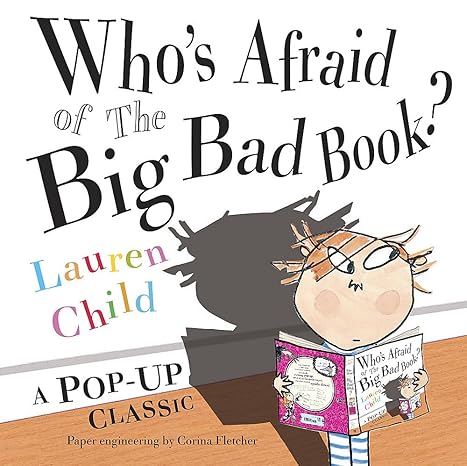 Who's Afraid of the Big Bad Book?: Amazon.co.uk: Child, Lauren ...