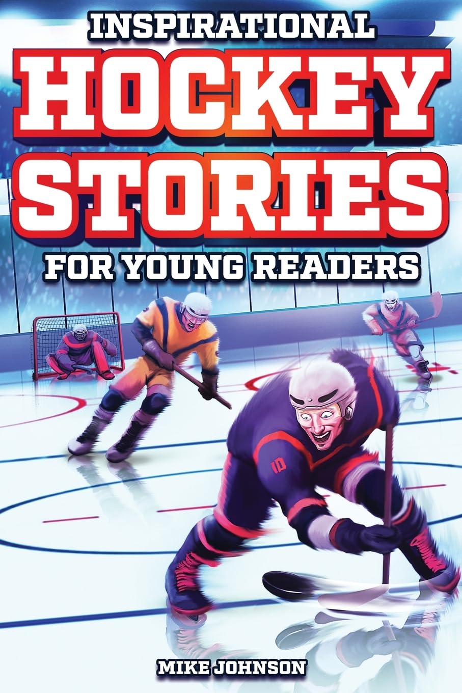 Amazon.com: Inspirational Hockey Stories for Young Readers: 12 ...