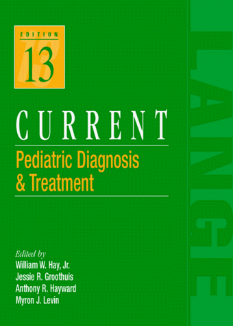 Current Pediatric Diagnosis & Treatment (13th ed. Issn 0093-8556 ...