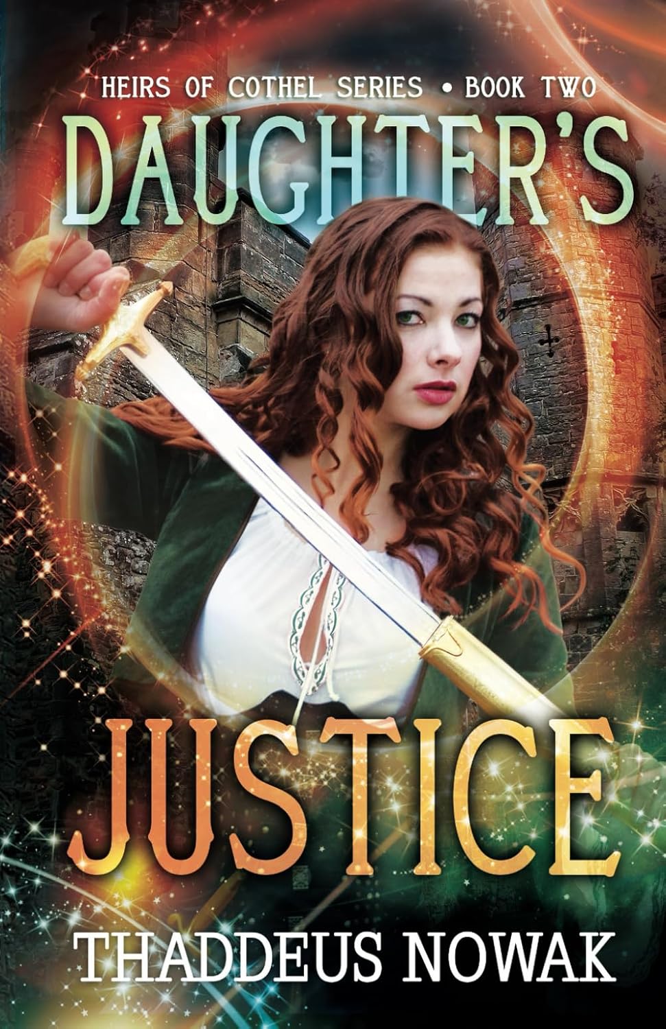 Amazon.com: Daughter's Justice (Heirs of Cothel Series): 9780985285135 ...