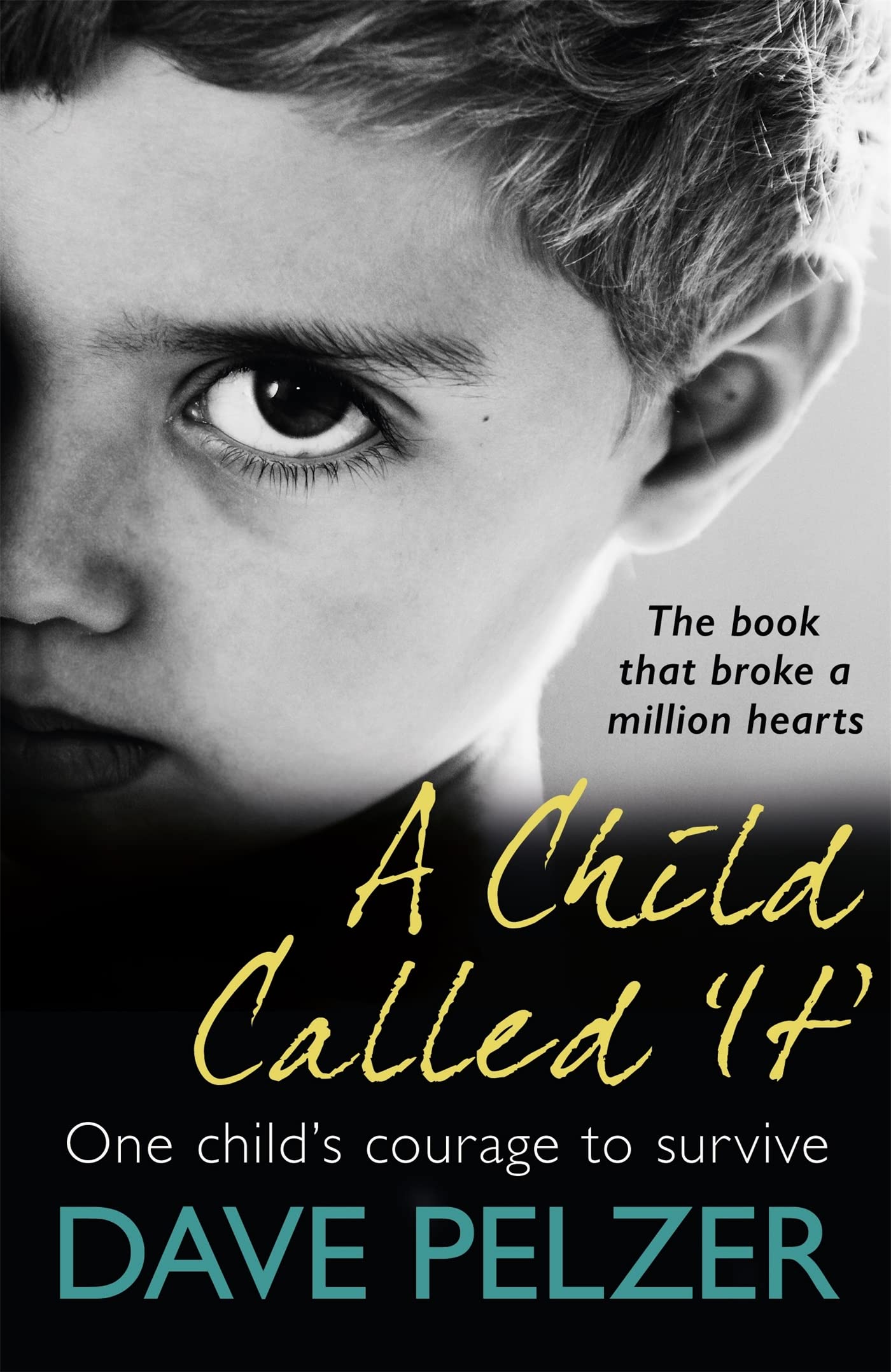 Child Called It: Pelzer, Dave: 9781841883090: Amazon.com: Books