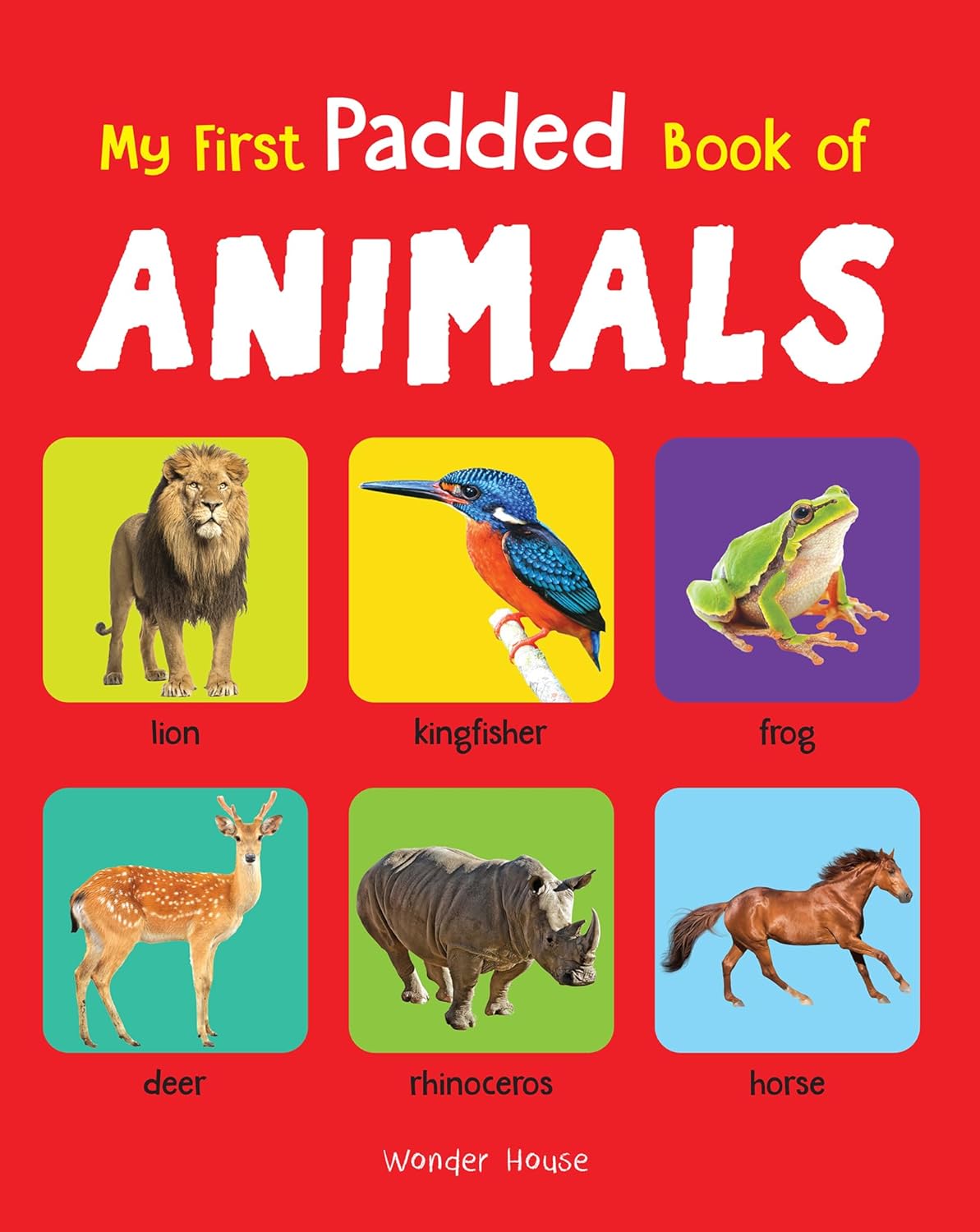 My First Padded Book of Animals: Early Learning Padded Board Books for ...