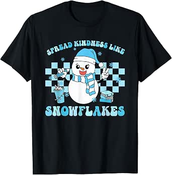 Amazon.com: Spread Kindness Like Snowflakes Teacher Winter T-Shirt ...
