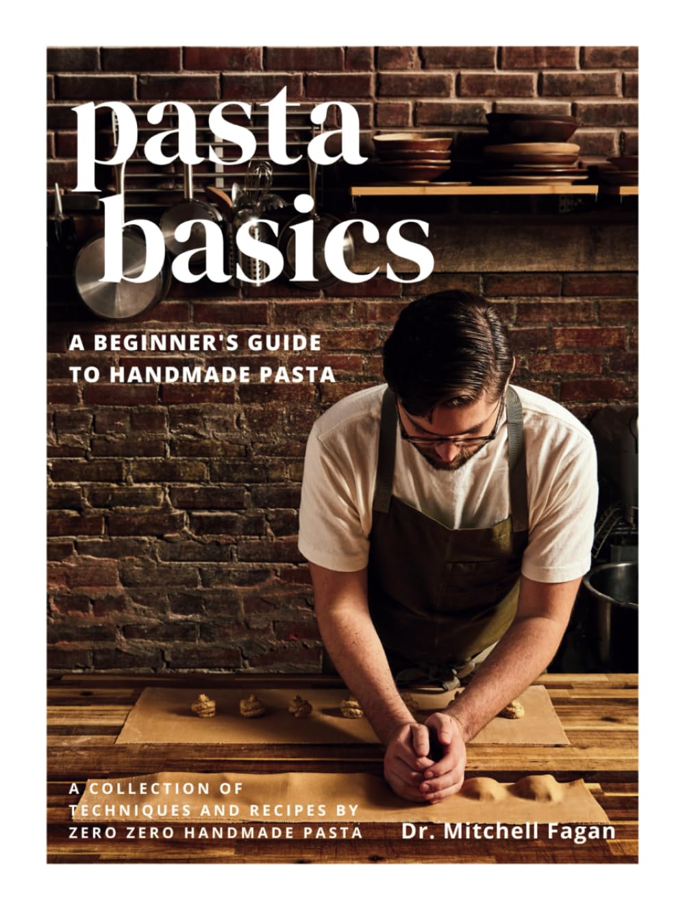Amazon.com: Pasta Basics: A Beginner's Guide to Handmade Pasta ...
