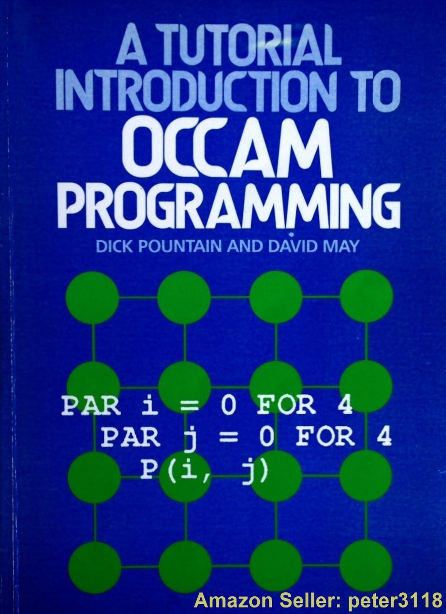 Tutorial Introduction to Occam Programming: 9780632018475: Amazon.com ...