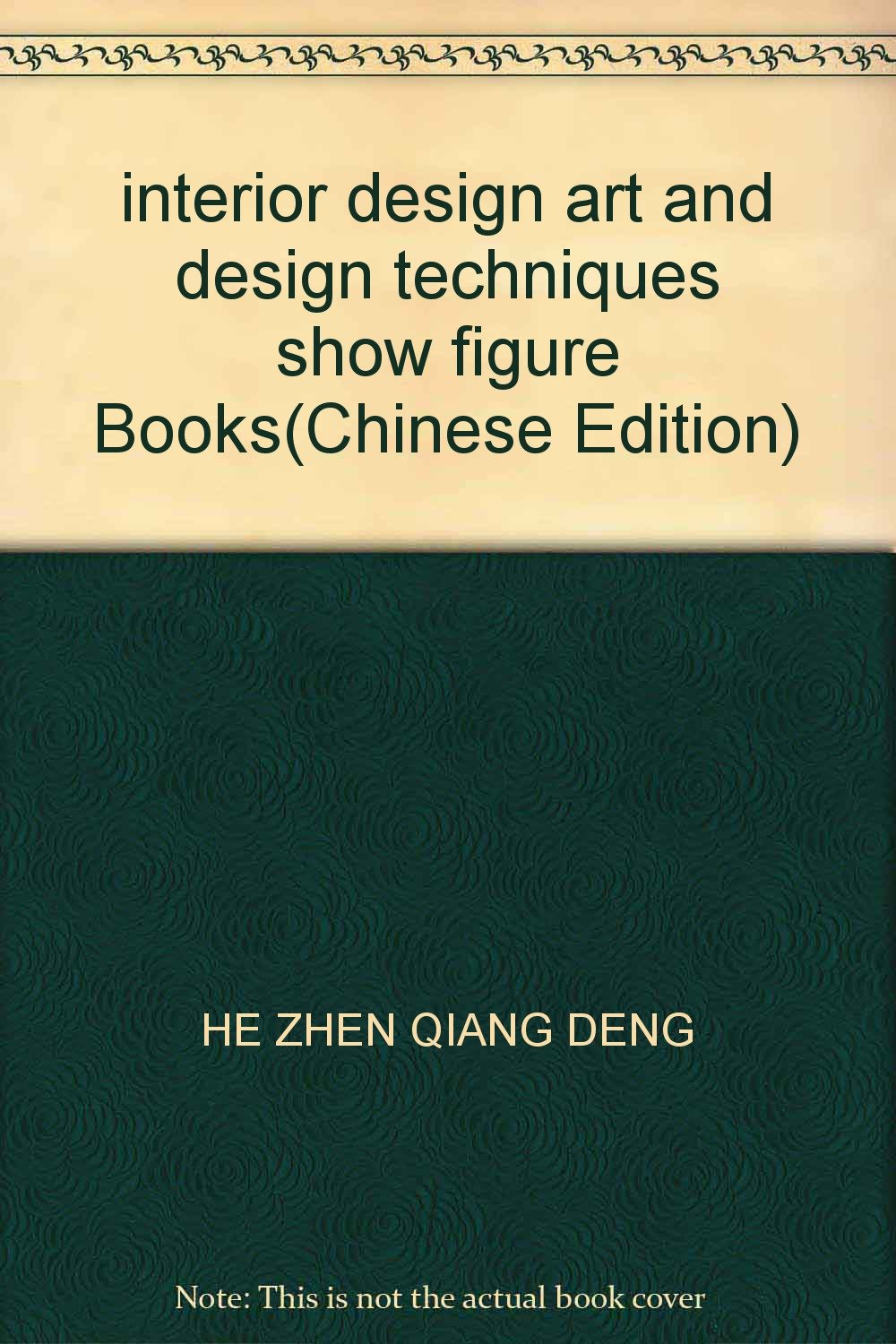 interior design art and design techniques show figure Books: HE ZHEN ...