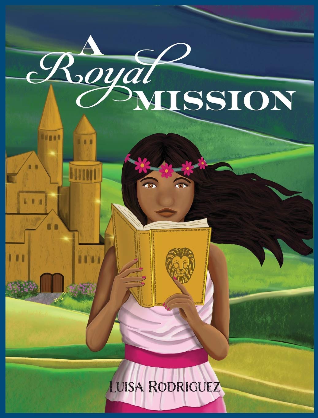 Amazon.com: A Royal Mission: 9781734298703: Rodriguez, Luisa: Books