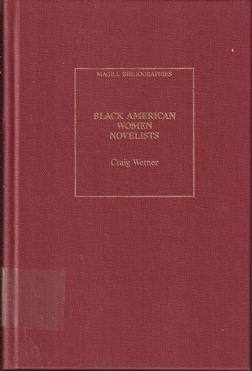Black American Women Novelists: An Annotated Bibliography (Magill ...