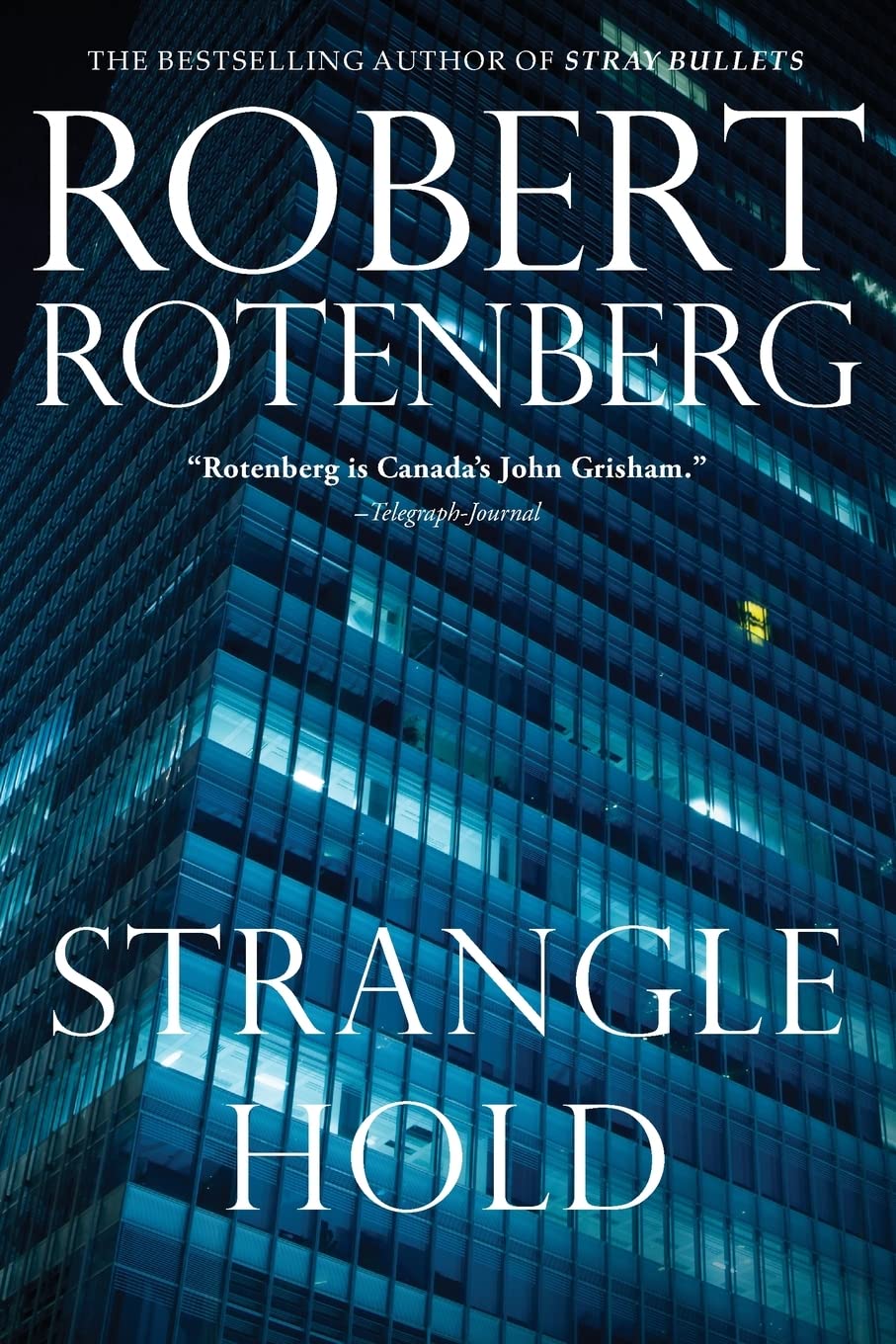 Stranglehold: Rotenberg, Robert: 9781476759623: Amazon.com: Books