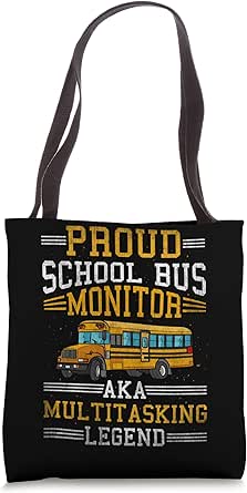 Amazon.com: Multitasking Legend aka Proud School Bus Monitor Tote Bag ...