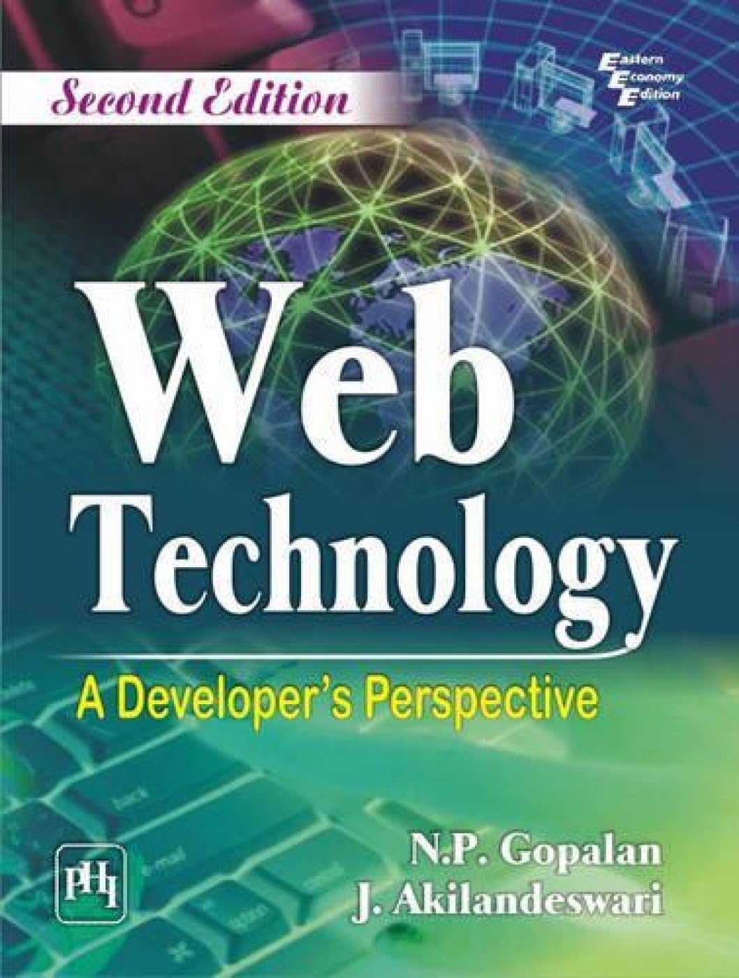 Web Technology: A Developer's Perspective : Akilandeswari, J., Gopalan ...