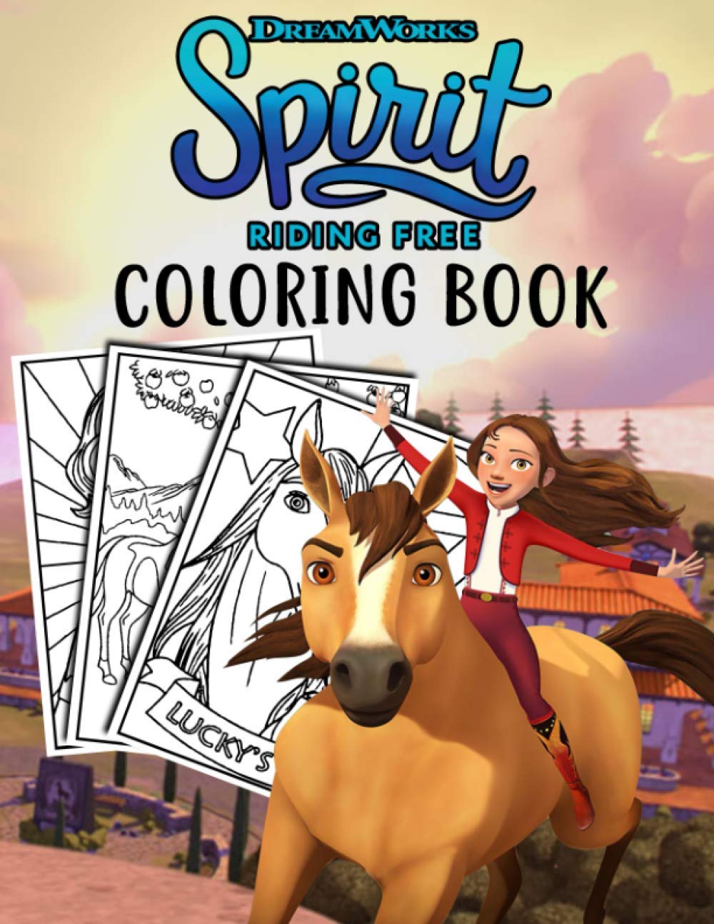 Buy The Spirit Riding Free Coloring Book: Over 50 Premium Drawing Pages ...